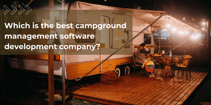 What Is Campground Management Software & How It Works for Campsites and ...